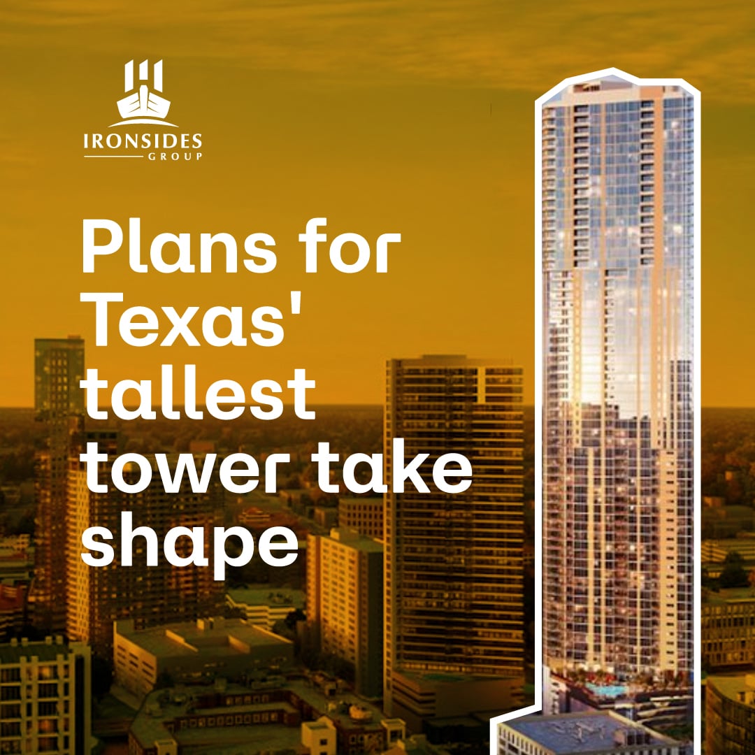 Plans for Texas' Tallest Tower Take Shape - Ironsides