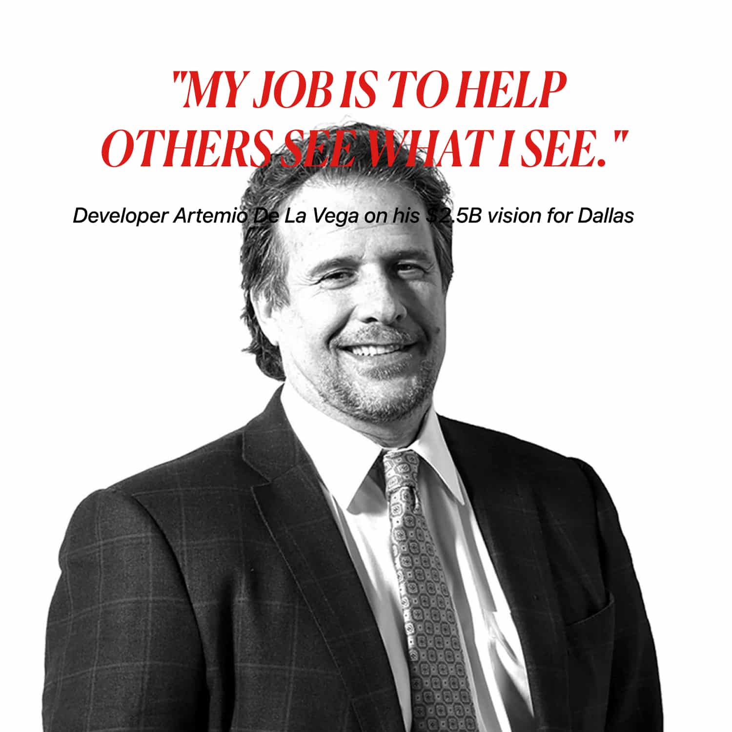 Artemio De La Vega’s $2.5B Vision for East Dallas - Ironsides Group